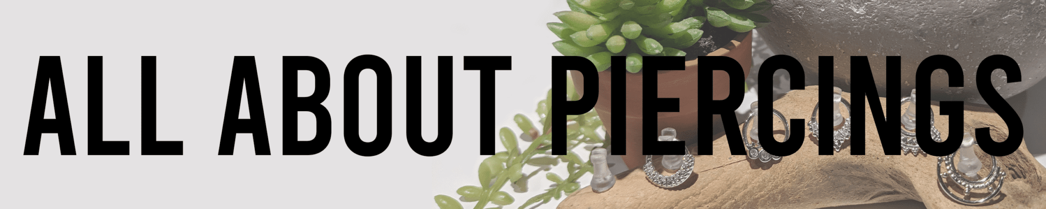 Piercing FAQ's - Evolved Body Art